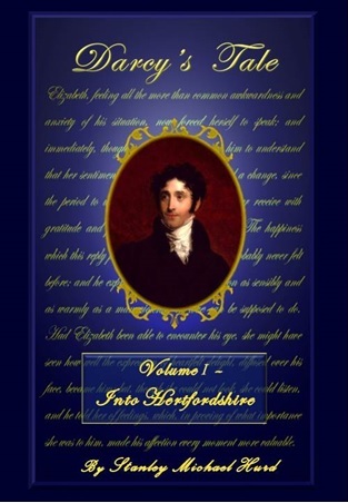 Darcy’s Tale, Volume I: Into Hertfordshire – Stanley Hurd – Austenesque ...